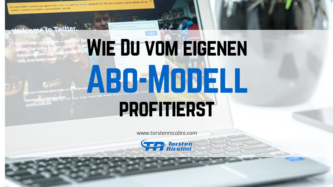 Abo-Marketing: Wie Du als Experte vom eigenen Abo-Modell profitierst