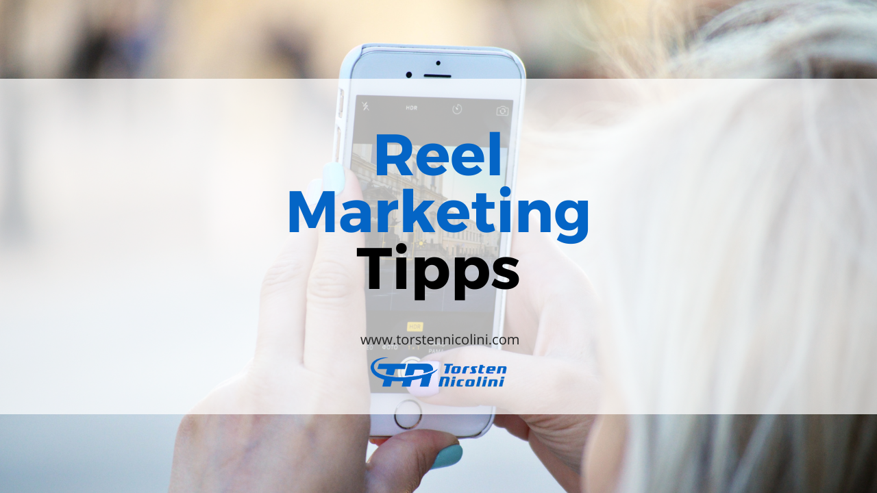 5 Wege, wie Du Reel-Marketing nutzen kannst - Torsten Nicolini